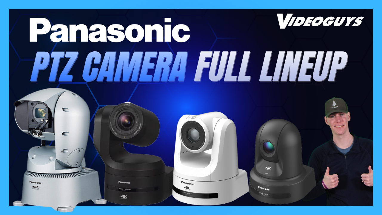Panasonic PTZ Cameras Explained: Platinum, Premium & Pro Series – Videoguys