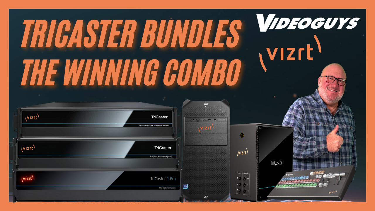 Vizrt TriCaster Bundles: The Winning Combination! – Videoguys