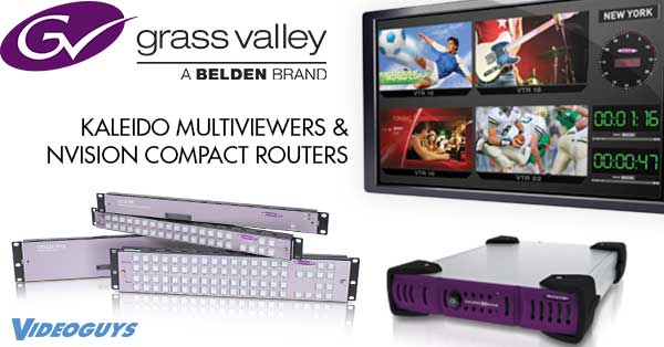 Grass Valley Kaleido Multiviewers and Nvision Compact Routers – Videoguys