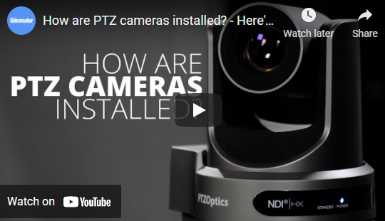 Tips for Installing & Mounting Your PTZ Camera – Videoguys