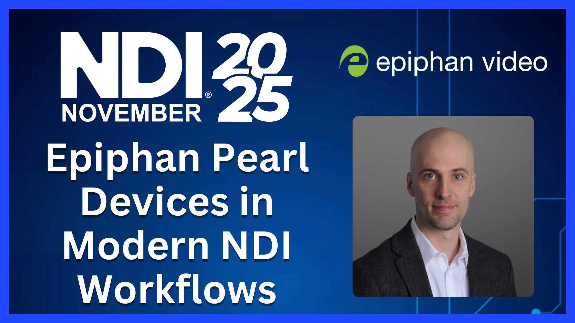 Epiphan NDI Solutions 2025 | Pearl Nexus, New EC20 4K NDI PTZ Camera ...