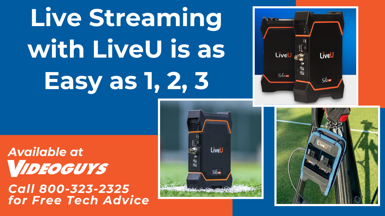 LiveU Solo PRO Portable 4K Bonded Streaming Encoder Guide – Videoguys
