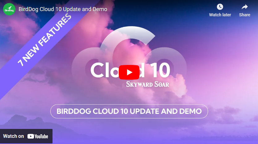 Introducing BirdDog Cloud 10! - Videoguys
