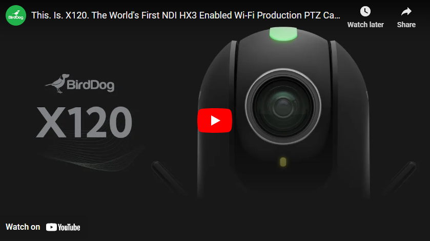 Introducing BirdDog X120 - The World's First NDI HX3 Enabled Wi-Fi Pro – Videoguys