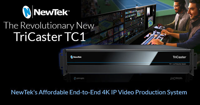 Introducing the Revolutionary New TriCaster TC1 4K IP Video Production ...