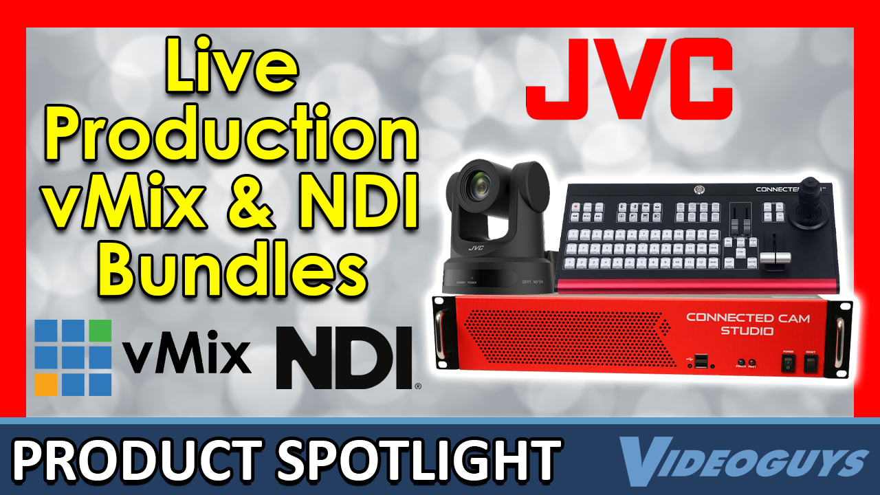 Turnkey vMix Production Bundle from JVC now with PTZ Camera! – Videoguys