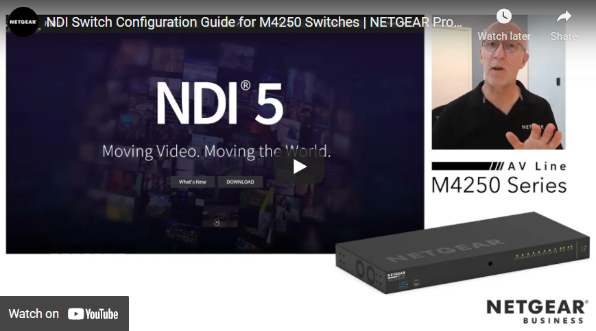 NETGEAR M4250 Switch NDI Configuration Guide – Videoguys