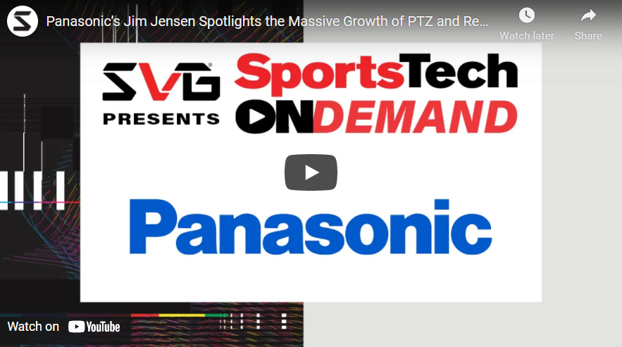 Panasonic on the Growth of PTZ and Remote Cameras for Sports Productio ...