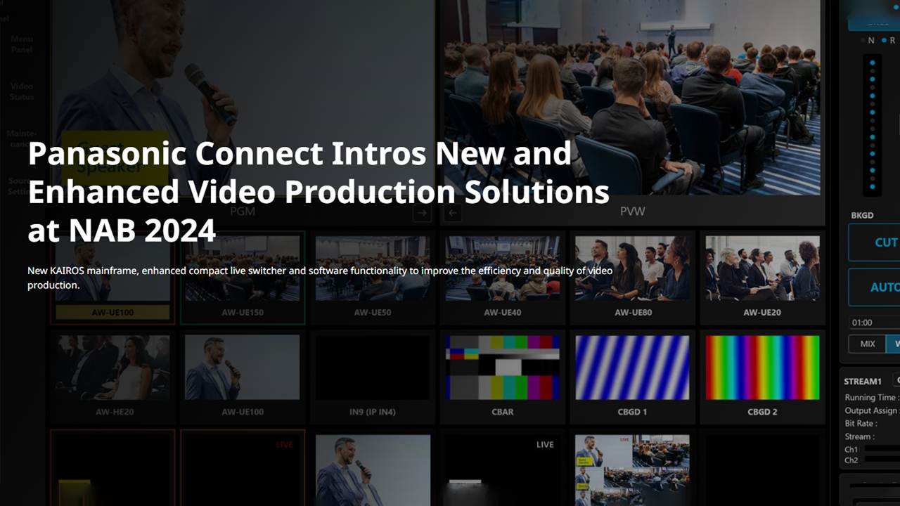 Panasonic Connect Intros New and Enhanced Video Production Solutions a ...