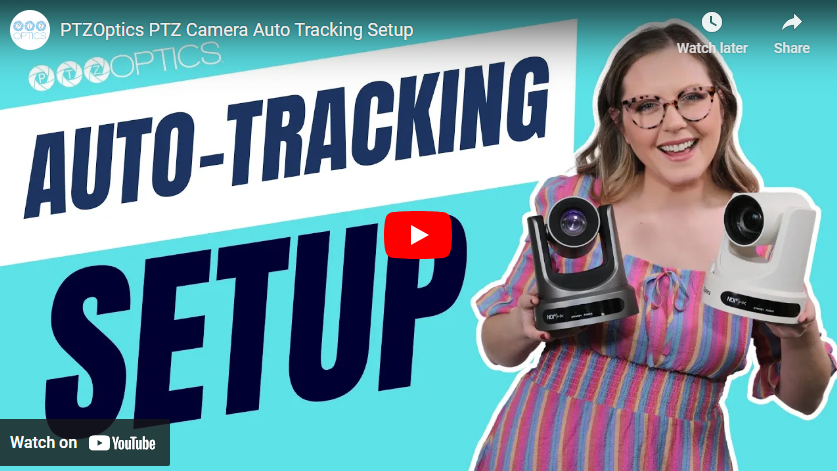 Guide to PTZOptics Auto-Tracking Features for PTZ Cameras – Videoguys