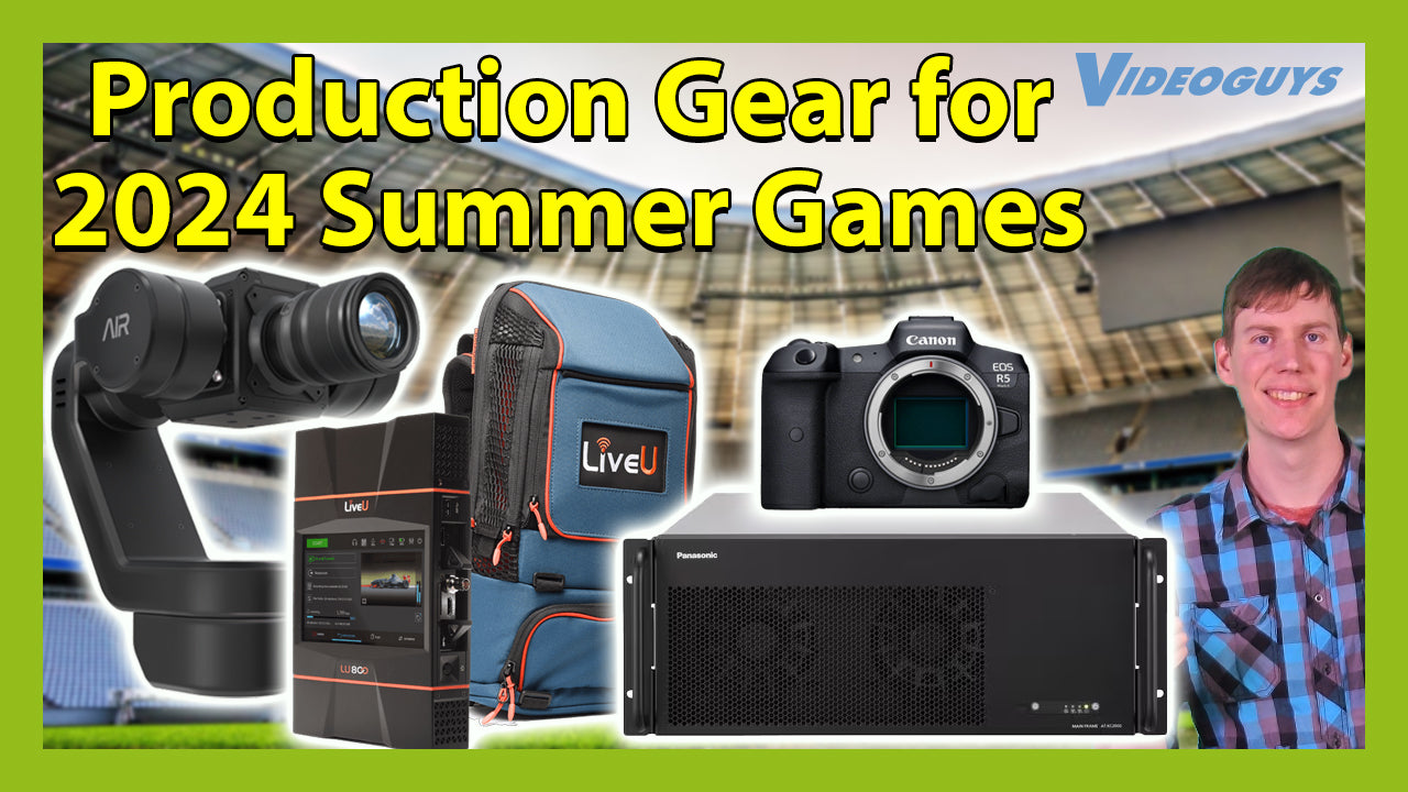 Behind the Scenes: Production Gear at the 2024 Summer Games – Videoguys