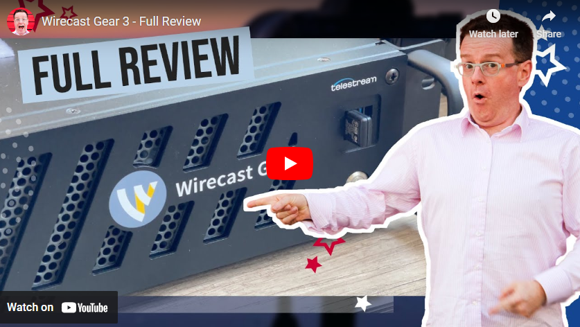 Telestream Wirecast Gear 4K Review: Complete, Professional Livestreami ...