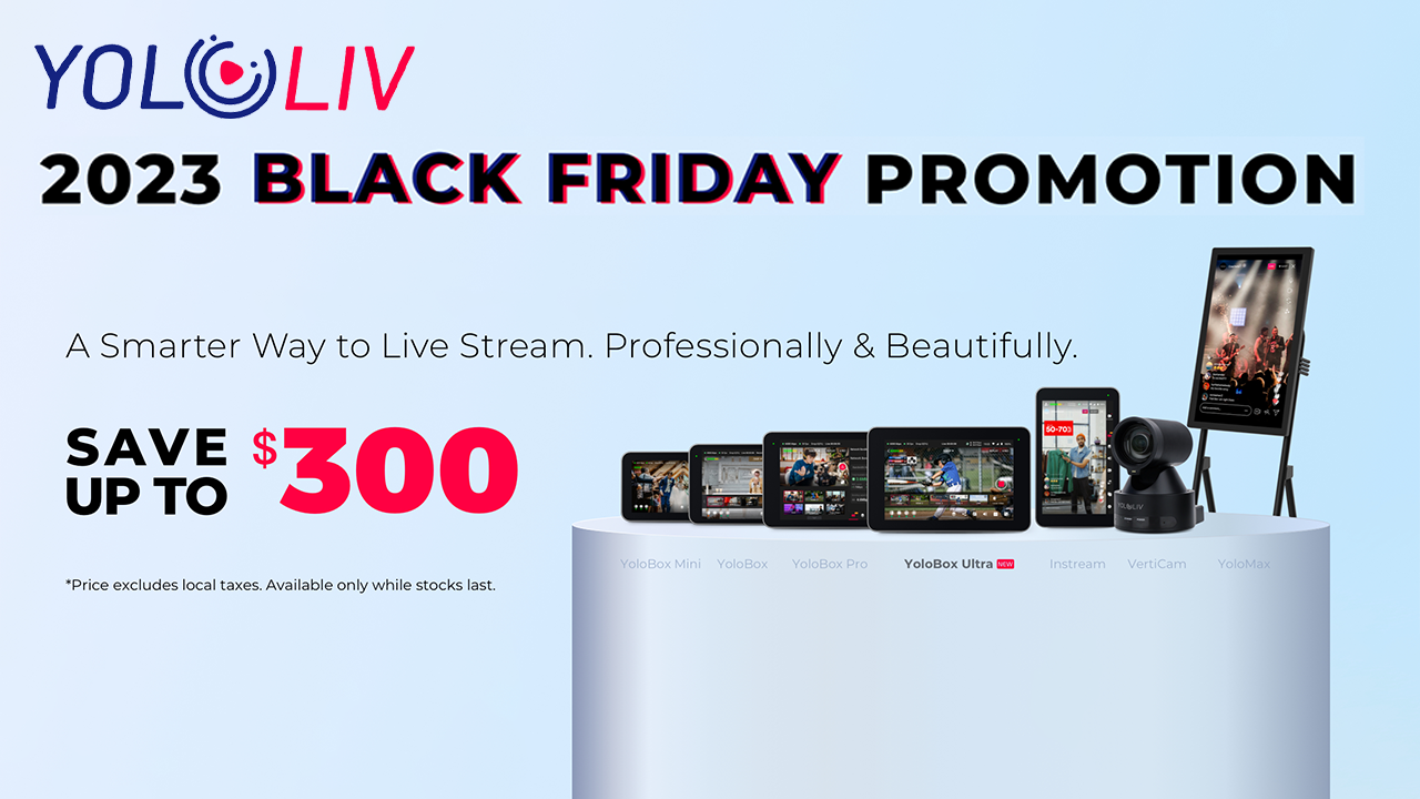 Save Now on YoloLiv All-in-One Live Streaming Devices with Black Frida ...