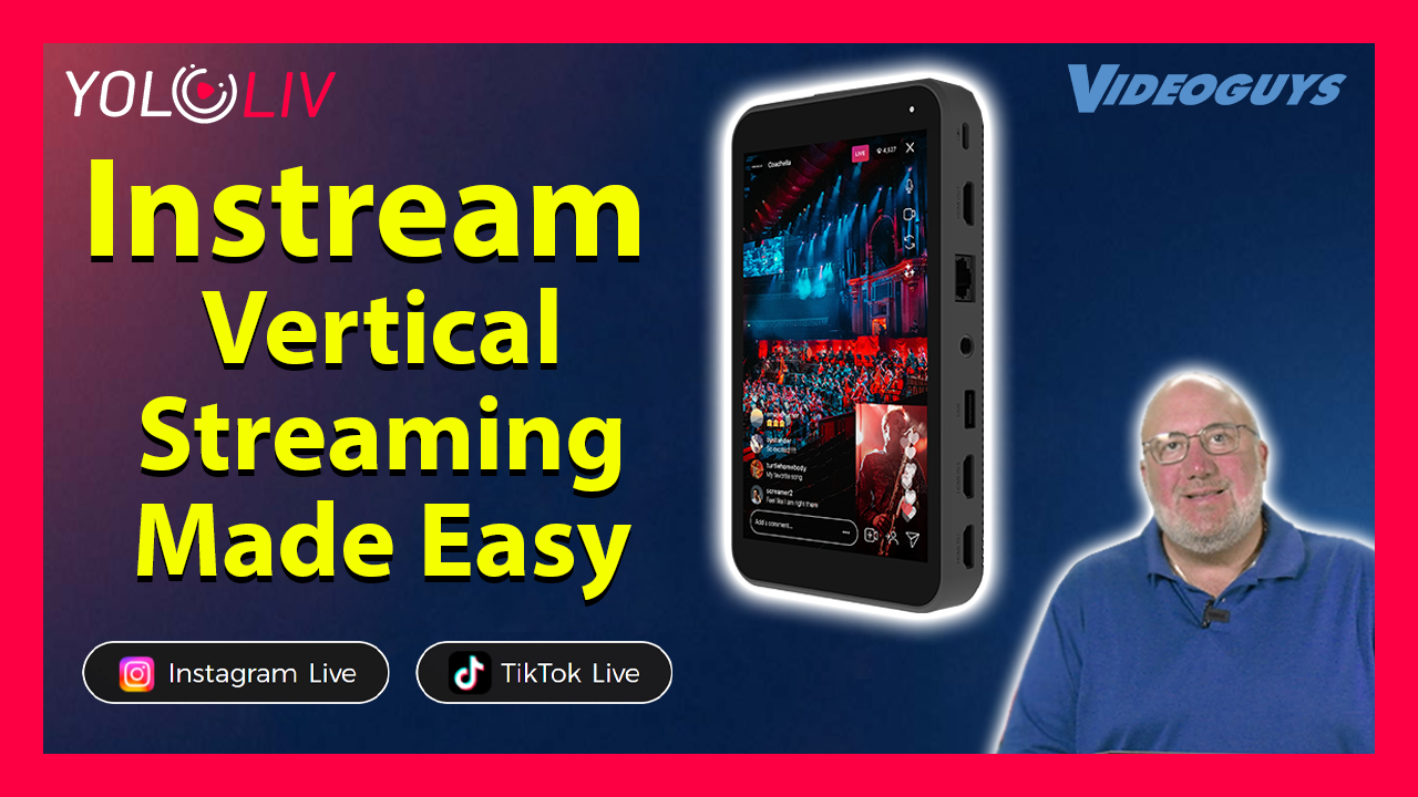 YoloLiv Instream - Vertical Streaming Made Easy – Videoguys